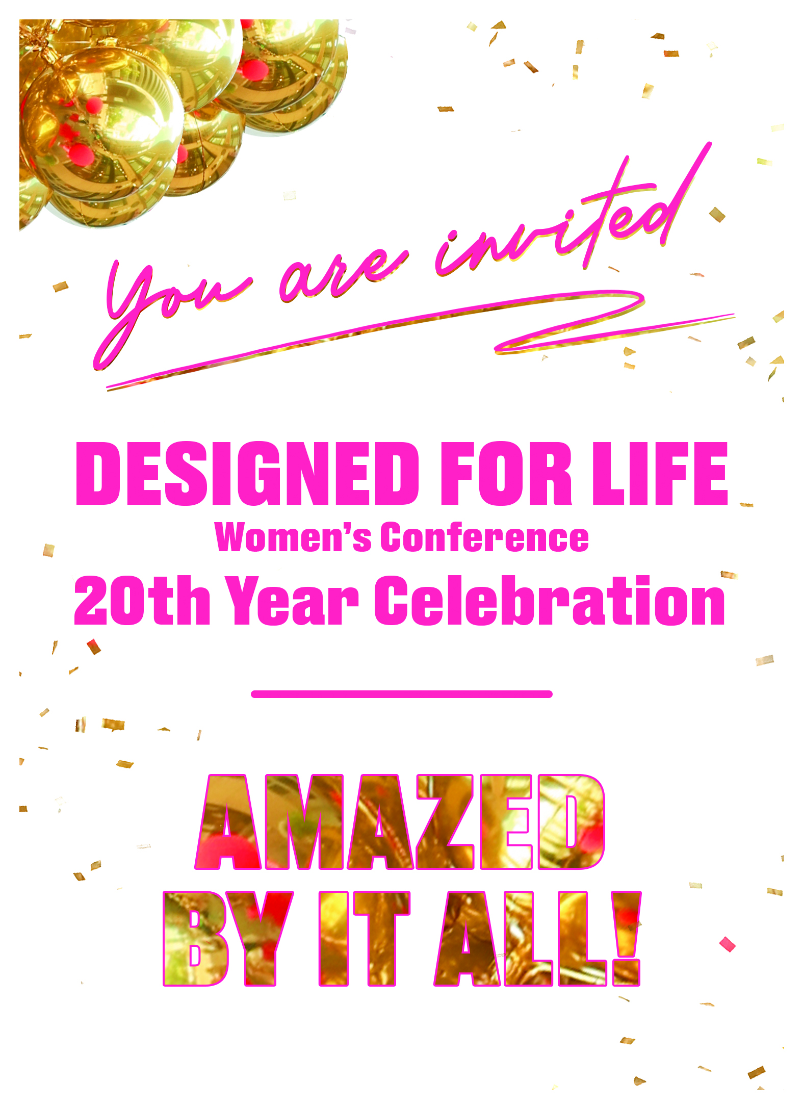Designed for Life 2024 - Women's Conference - Amazed By It All
